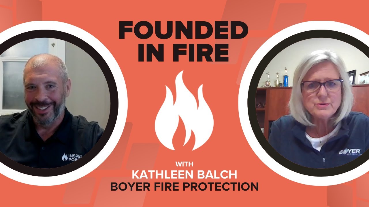 Founded in Fire: Kathleen Balch of Boyer Fire Protection - YouTube