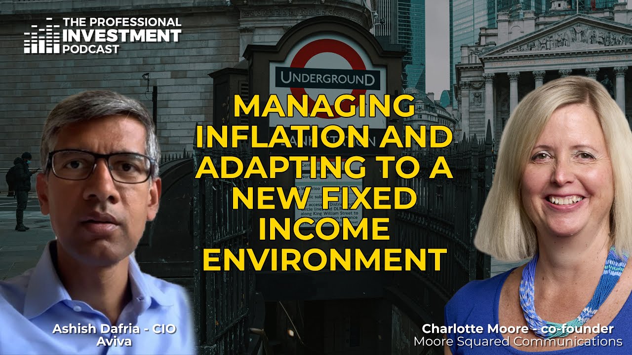 Managing inflation and adapting to a new fixed income environment ...