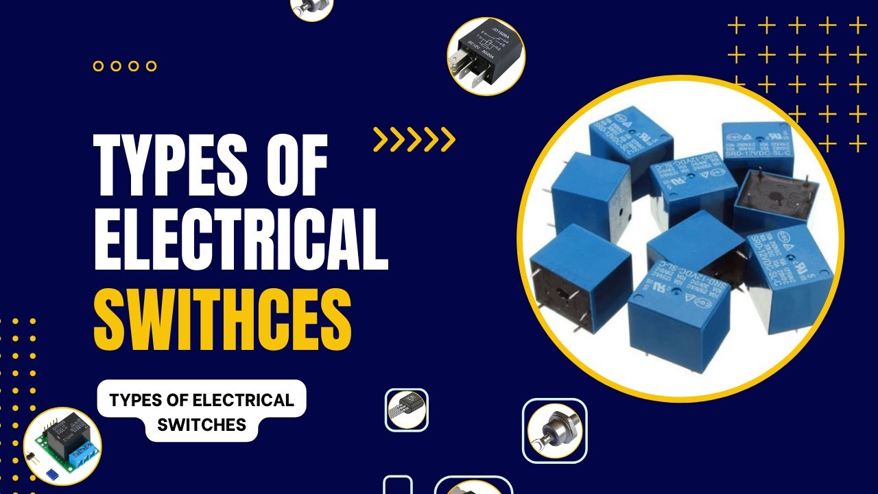 types of electronic switches and their uses | Switch types | Types of ...