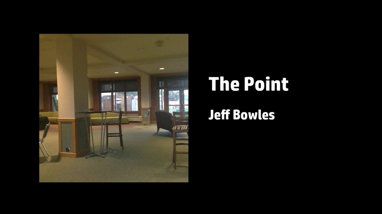 The Point - Jeff Bowles Original Song - YouTube