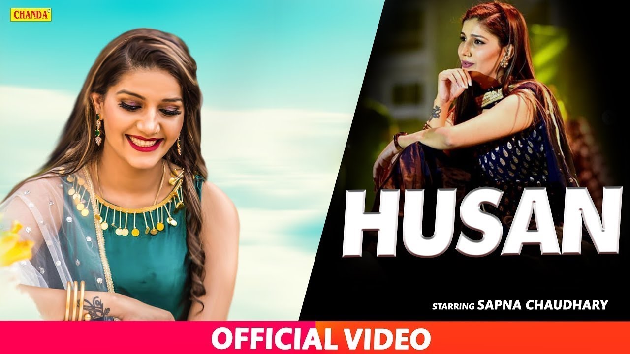 HUSAN [ Official Video ] Sapna Chaudhary | Most Popular Haryanvi Songs ...