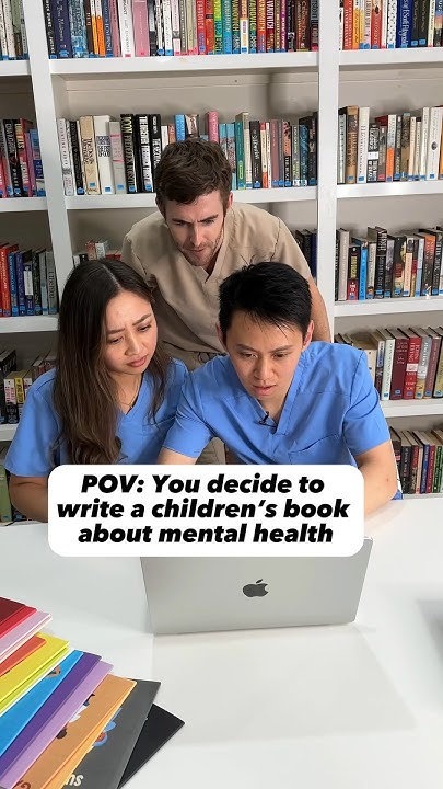 POV: You decide to write a children’s book #doctor #psychiatry # ...