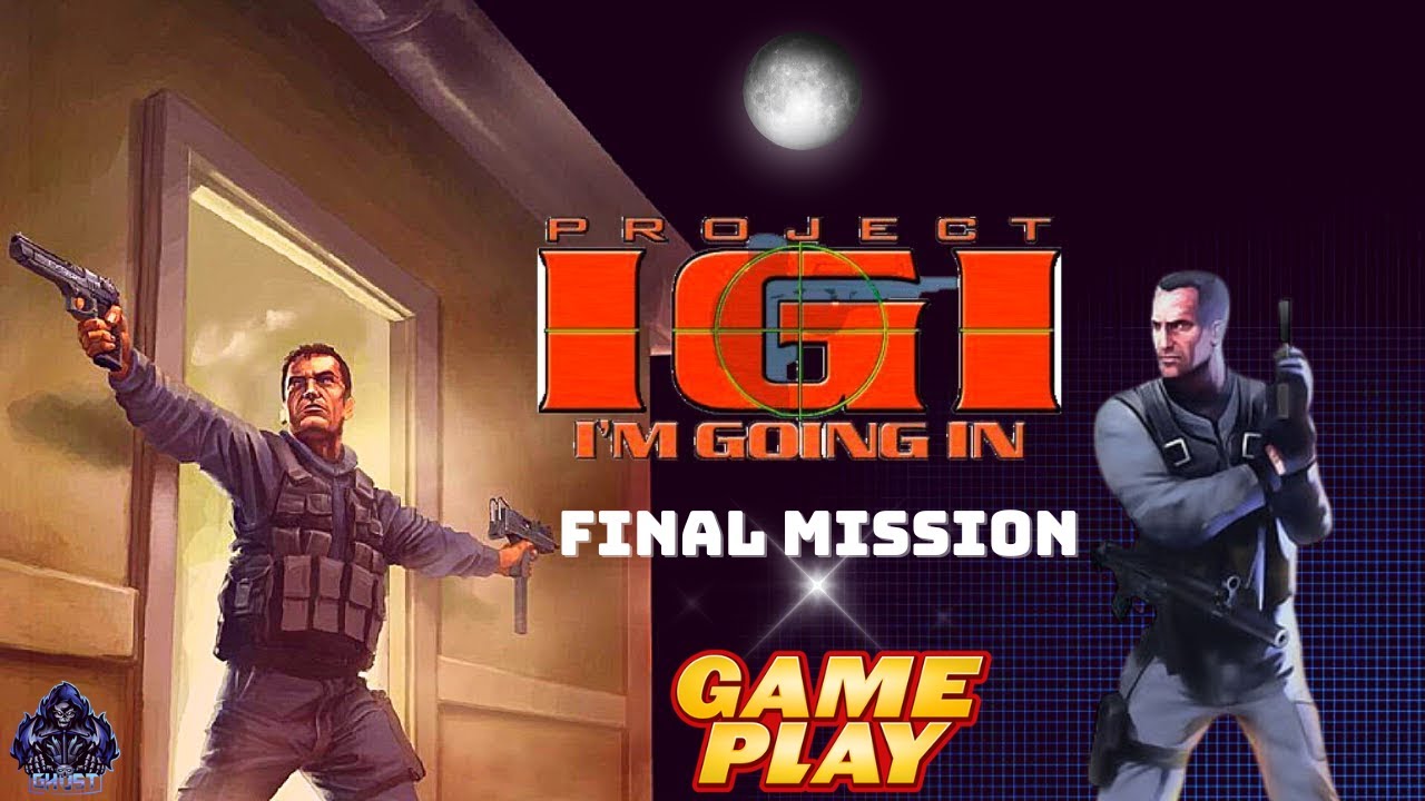Project IGI: Final Level | Mission 14 Full Stealth Run [HD Gameplay ...