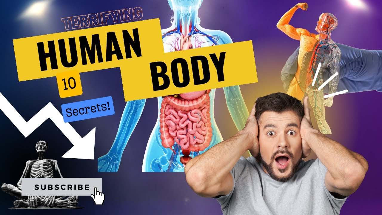 Decoding the Marvels: 10 Intriguing Facts About the Human Body! # ...
