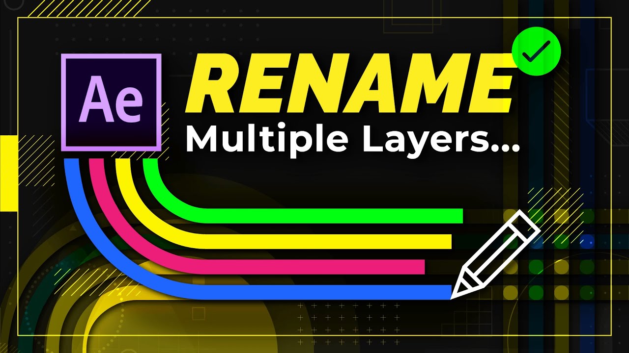 Rename Multiple Layers In After Effects Batch Layer Renamer YouTube Rename Multiple Layers In After Effects Batch Layer Renamer YouTube