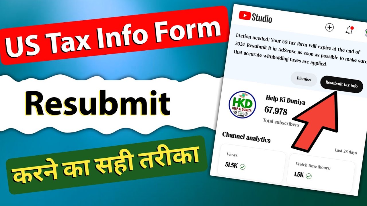 Us Tax Information Form Resubmit Kaise Kare | How To Resubmit Us Tax ...