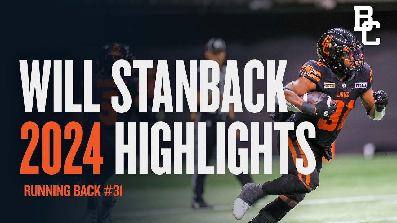 Will Stanback - Running back - 2024 CFL Regular Season Highlights - YouTube