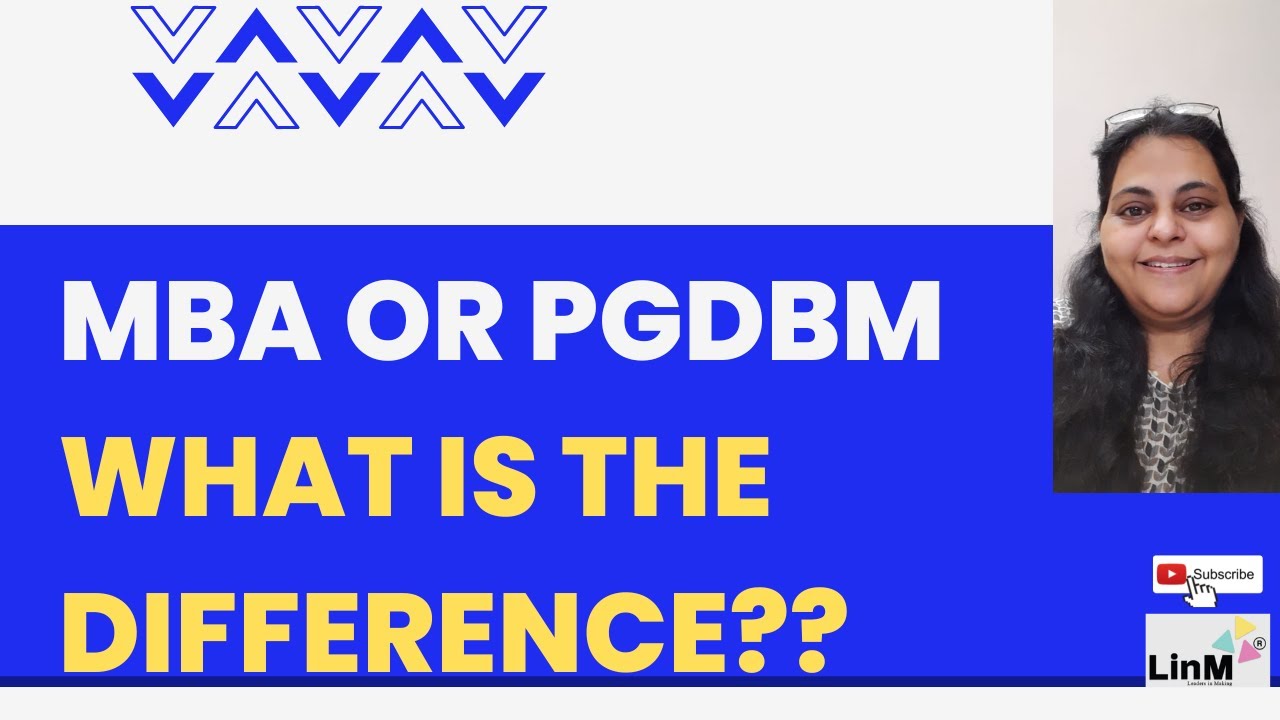 MBA vs. PGDBM: Understanding the Difference Between MBA Degree and Post ...