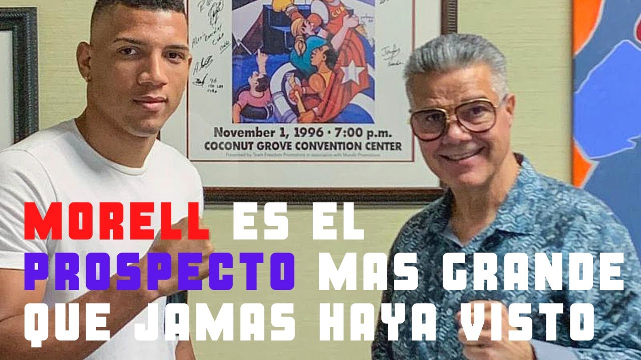DAVID MORELL es el prospecto más grande del boxeo que yo haya visto ...