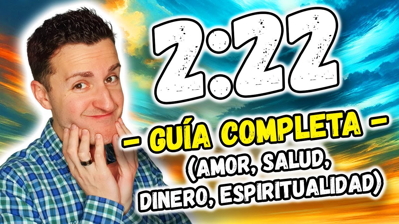 SIGNIFICADO del NÚMERO 222 en el AMOR, DINERO, SALUD y en lo ESPIRITUAL ...
