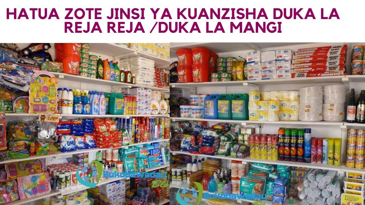BIASHARA: JINSI YA KUANZISHA DUKA LA REJA REJA (DUKA LA MANGI) - YouTube