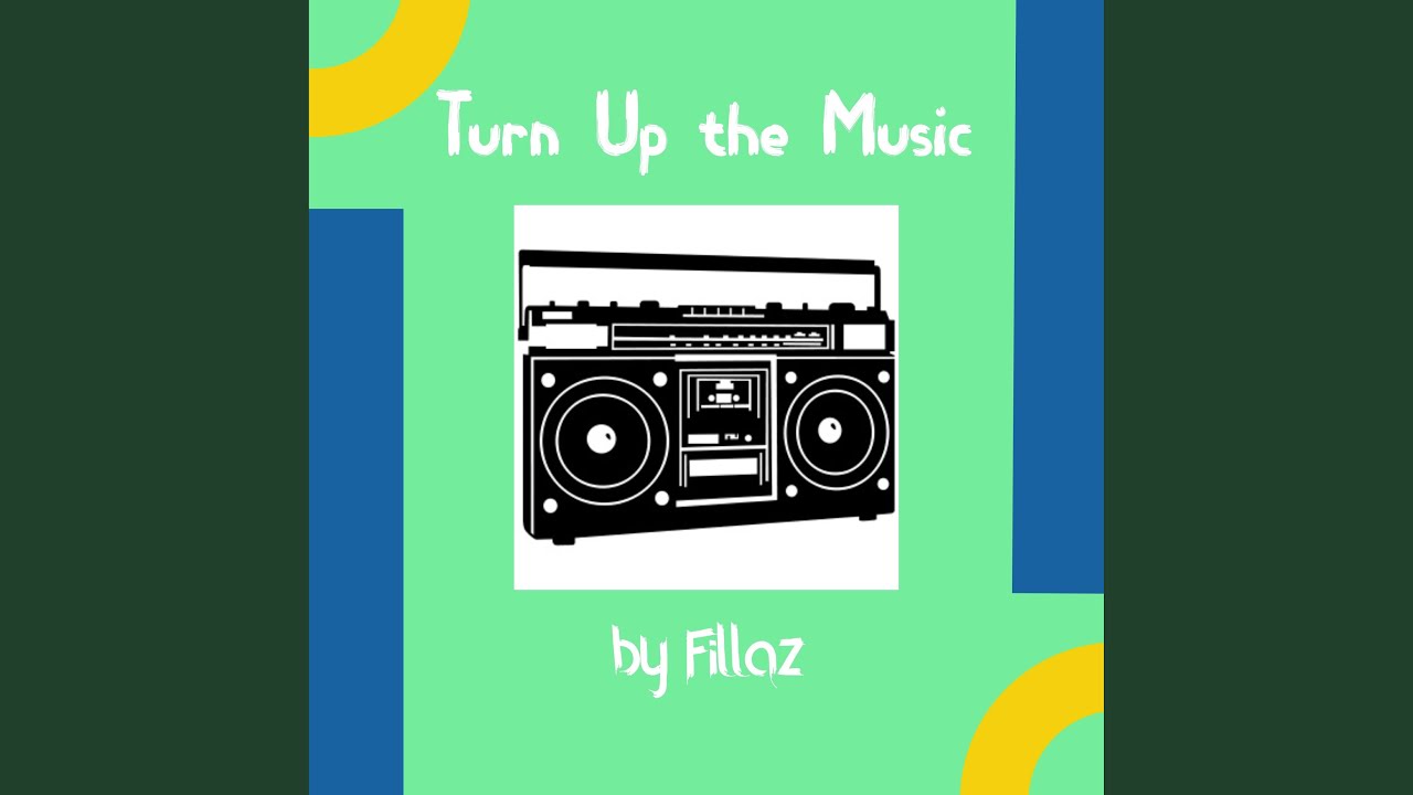 Turn Up the Music - YouTube