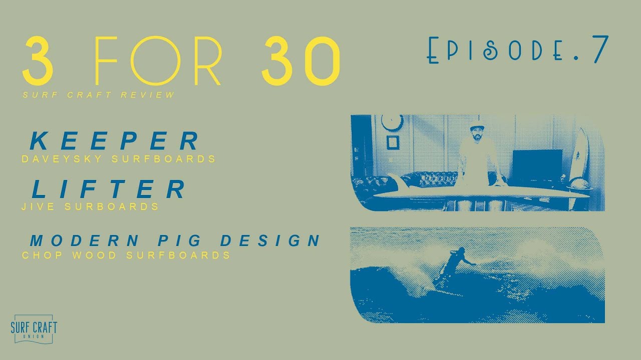 3 FOR 30 • EP 7 • KEEPER • LIFTER • MODERN PIG DESIGN - YouTube