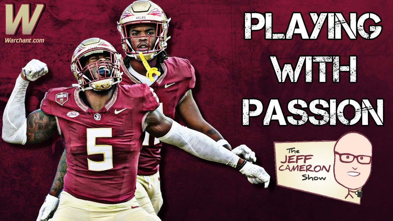 FSU Football | Florida State Playing Passionate Football | Jeff Cameron ...