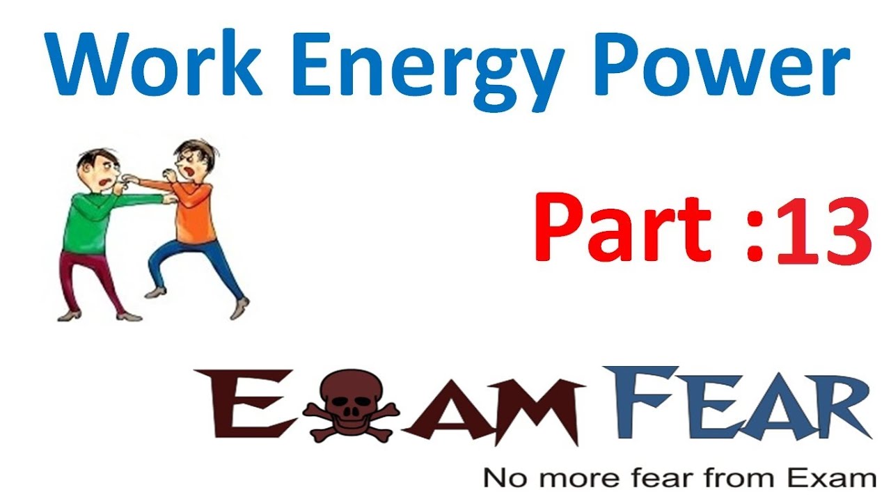 Physics Work Energy Power part 13 (Work done in Spring) CBSE class 11 ...