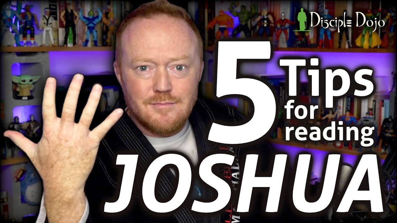 How to read the book of Joshua (5 Black Belt Tips!) - YouTube