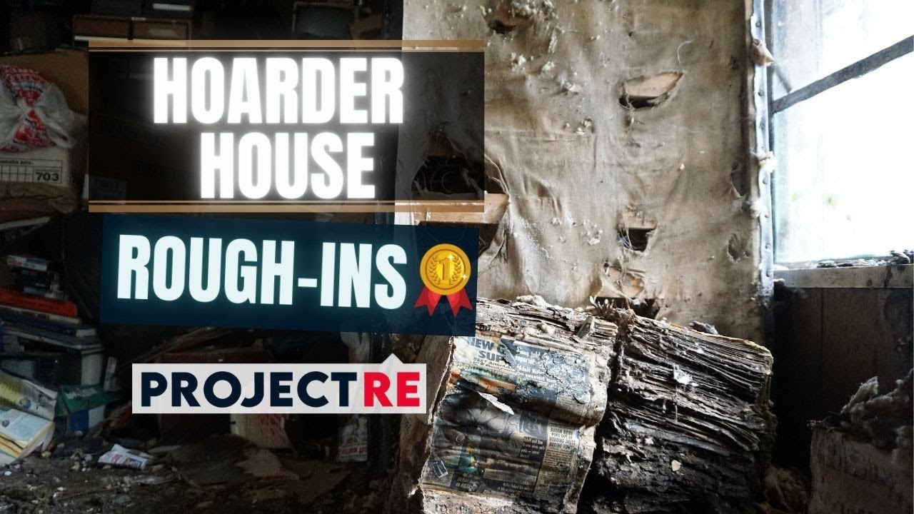 Hoarder House Rough-In Walkthrough I ProjectRE - YouTube