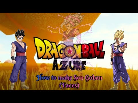 How to make Gohan in Dragon Ball rp Azure! (faces) - YouTube