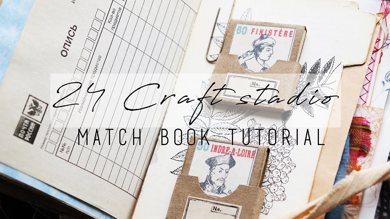 【24 Craft stadio】Match book tutorial(Junk Journal Idea...etc) - YouTube