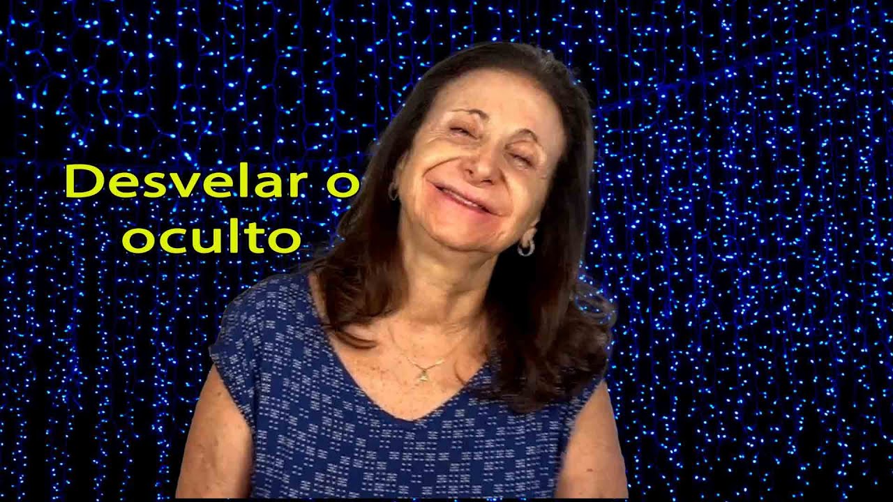 Desvelar o oculto. - YouTube