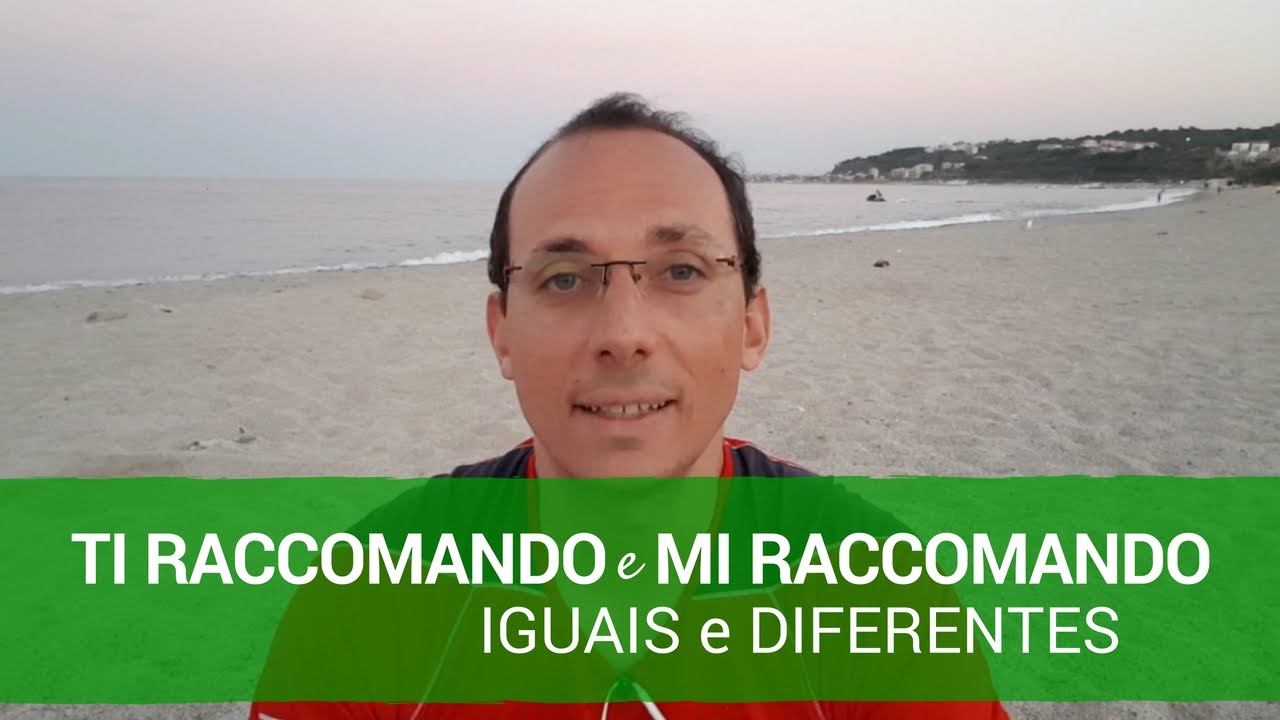 TI RACCOMANDO e MI RACCOMANDO - Iguais e diferentes I Vou Aprender ...