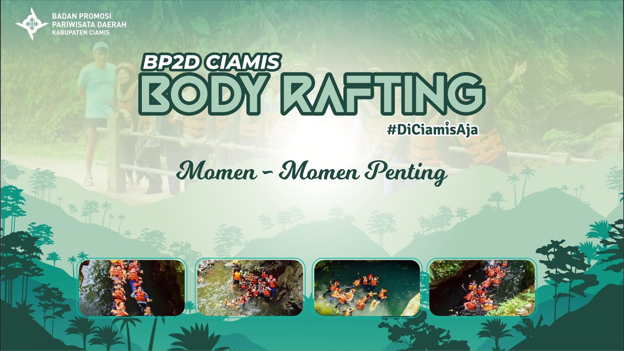 [Momen - Momen Random] | Body Rafting BP2D Ciamis - YouTube