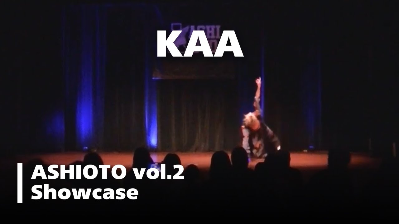 【KAA】Guest Showcase | ASHIOTO vol.2 - YouTube