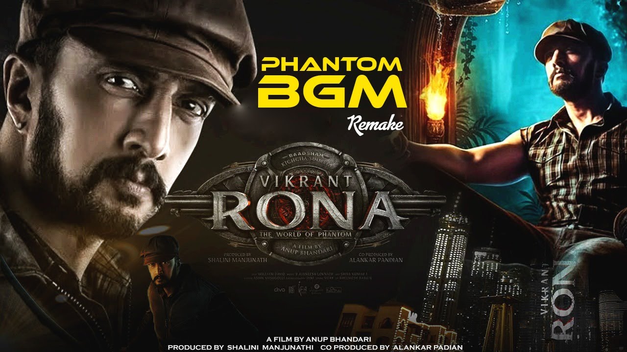 Vikrant Rona | Phantom BGM | Kichcha Sudeep | Anup Bhandari | Ajaneesh ...