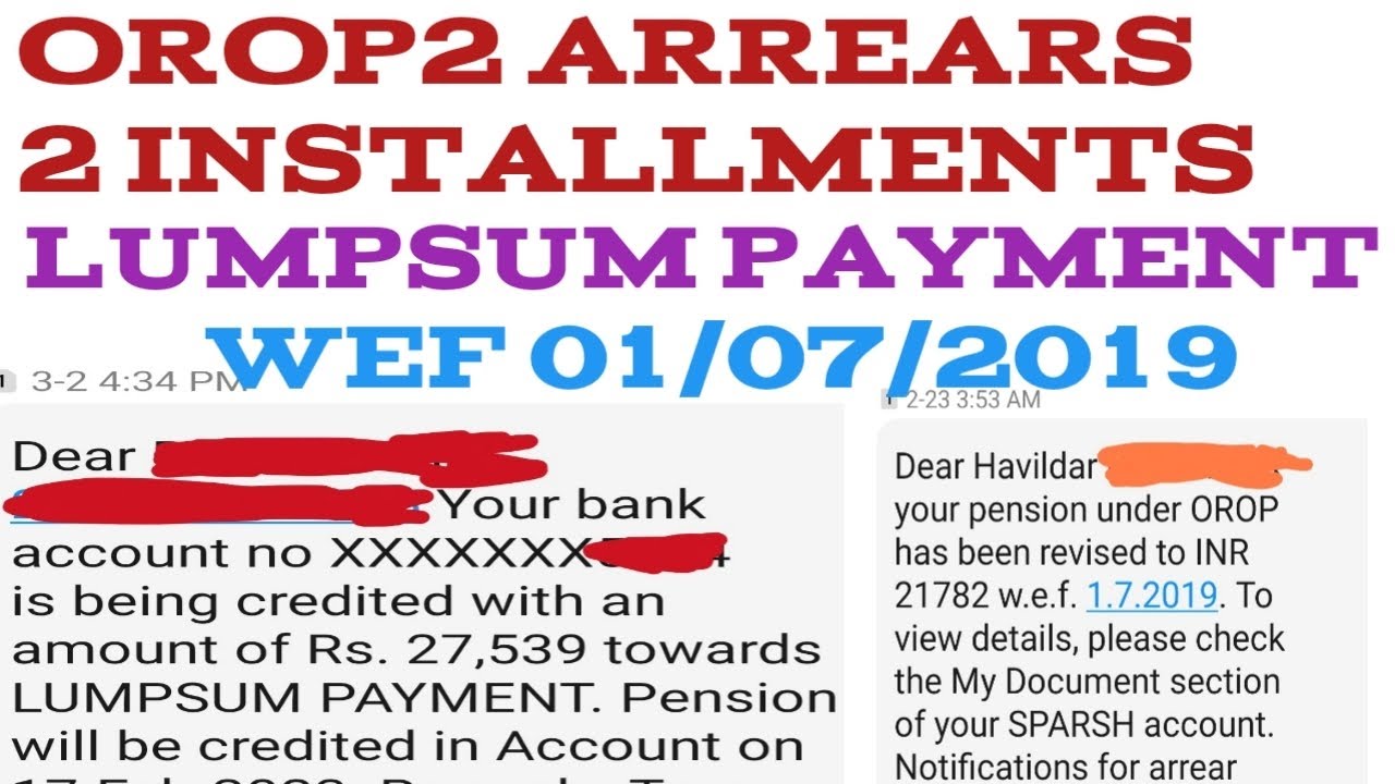 ||OROP2 ARREARS 2 INSTALLMENTS LUMPSUM PAYMENT WEF 01/ 07/ 2019 JCOS और ...