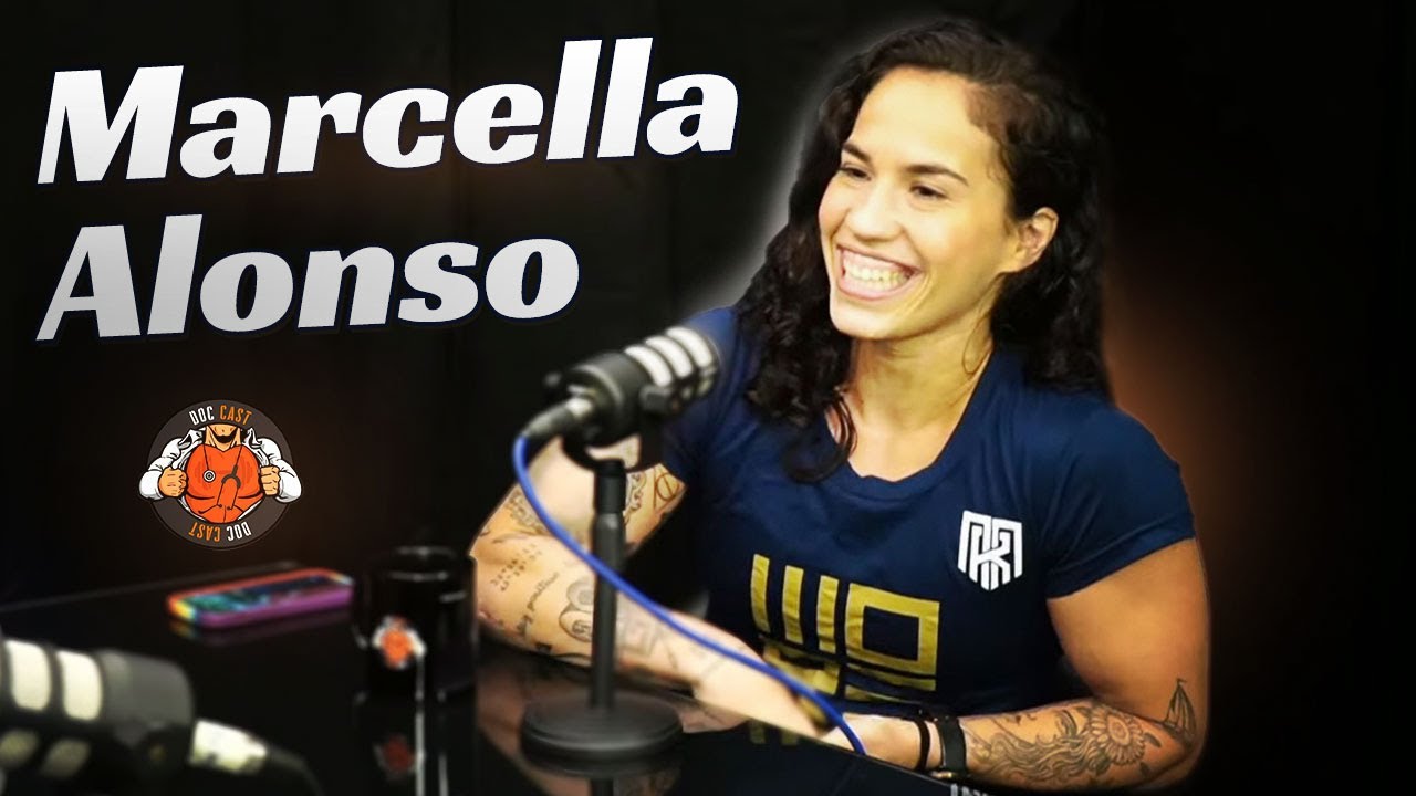 MIND SET DE UM ATLETA DE CROSSFIT | MARCELLA ALONSO - DOC CAST #004 ...
