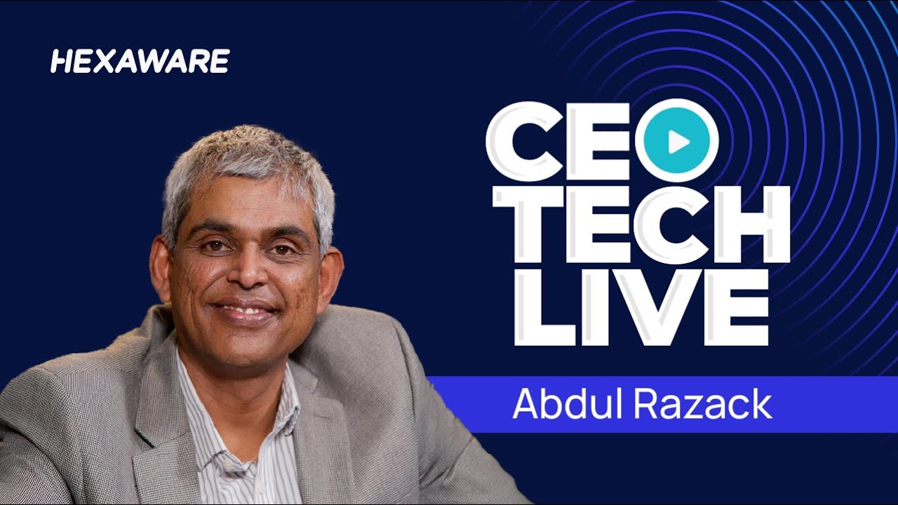 CEO Tech Live | Episode 3 – Abdul Razack, EVP and Global Head of ...