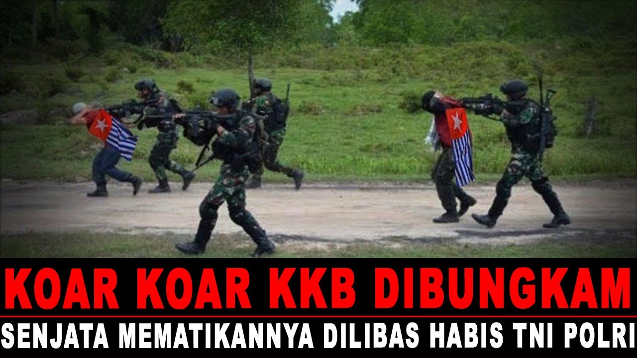KOAR KOAR KK.B DIBUNGKAM SENJATA PAMUNGKAS DILIBAS HABIS TNI POLRI ...