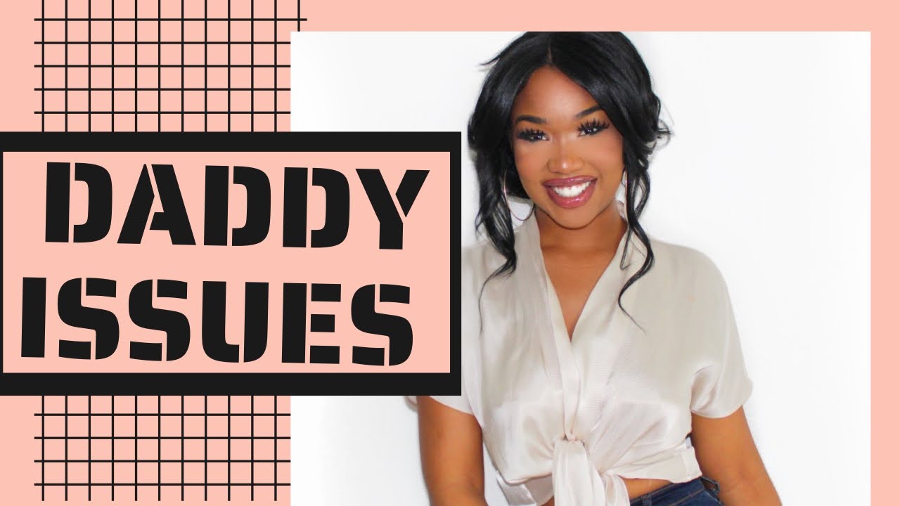 Dealing with Daddy Issues|Christian Femininity - YouTube