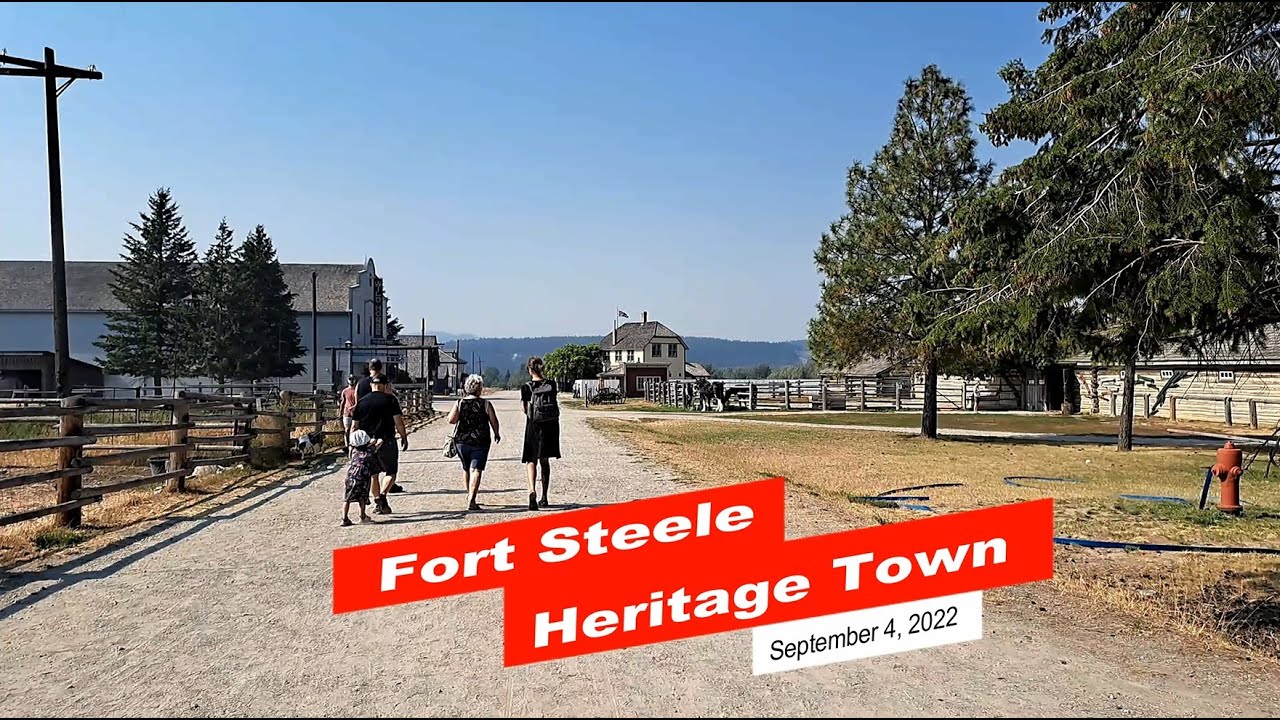Fort Steele Heritage Town - YouTube
