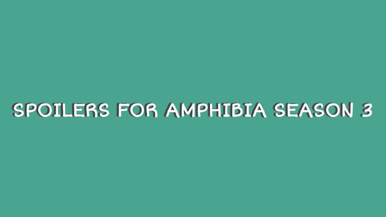 Amphibia Season 3 New Outro - YouTube