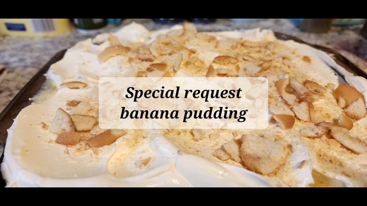 Special request banana pudding #banana - YouTube