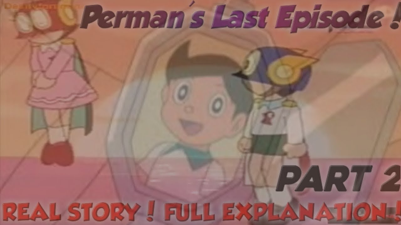 Perman's last episode | HINDI | Part 2 | P. for Perman & Pianoing ...
