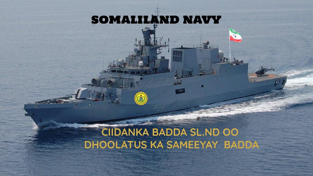 Ciidanka Badda Somaliland Ayaa Dhoolatus ka Sameyay baddan SL.ND NAVY ...