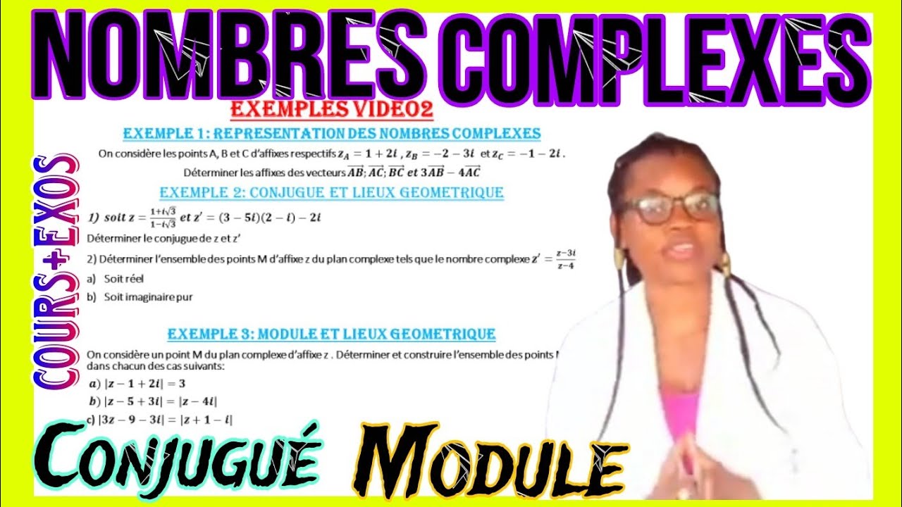 2️⃣ NOMBRES COMPLEXES 💖MODULE et CONJUGUE💜 - YouTube