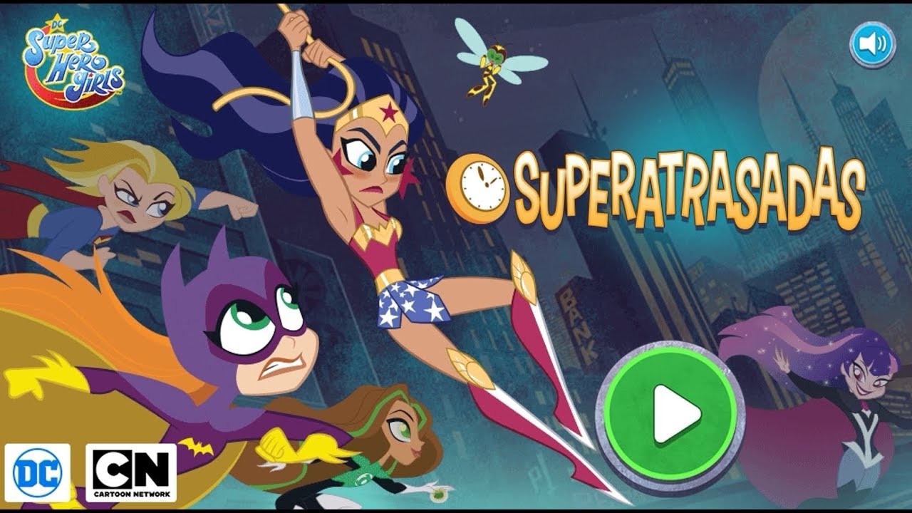 DC Super Hero Girls - Super Atrasadas - Cartoon Network - YouTube