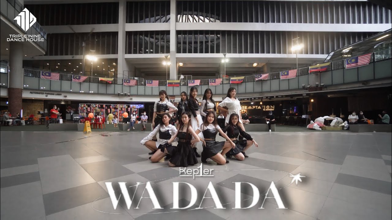 [MALAYSIA KPOP IN PUBLIC] Kep1er(케플러) - WA DA DA By 1119DS ...