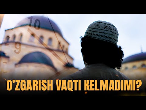 O'zgarish vaqti kelmadimi? ll Ustoz Abdulloh Zufar