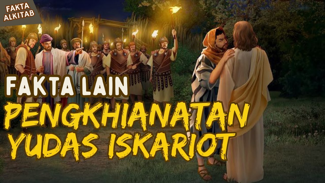 FAKTA LAIN DARI PERJAMUAN TERAKHIR & PENGKHIANATAN YUDAS ISKARIOT # ...