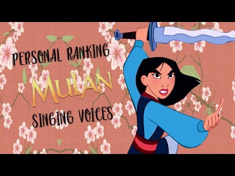 Disney Personal Ranking | Mulan's Singing Voices - YouTube