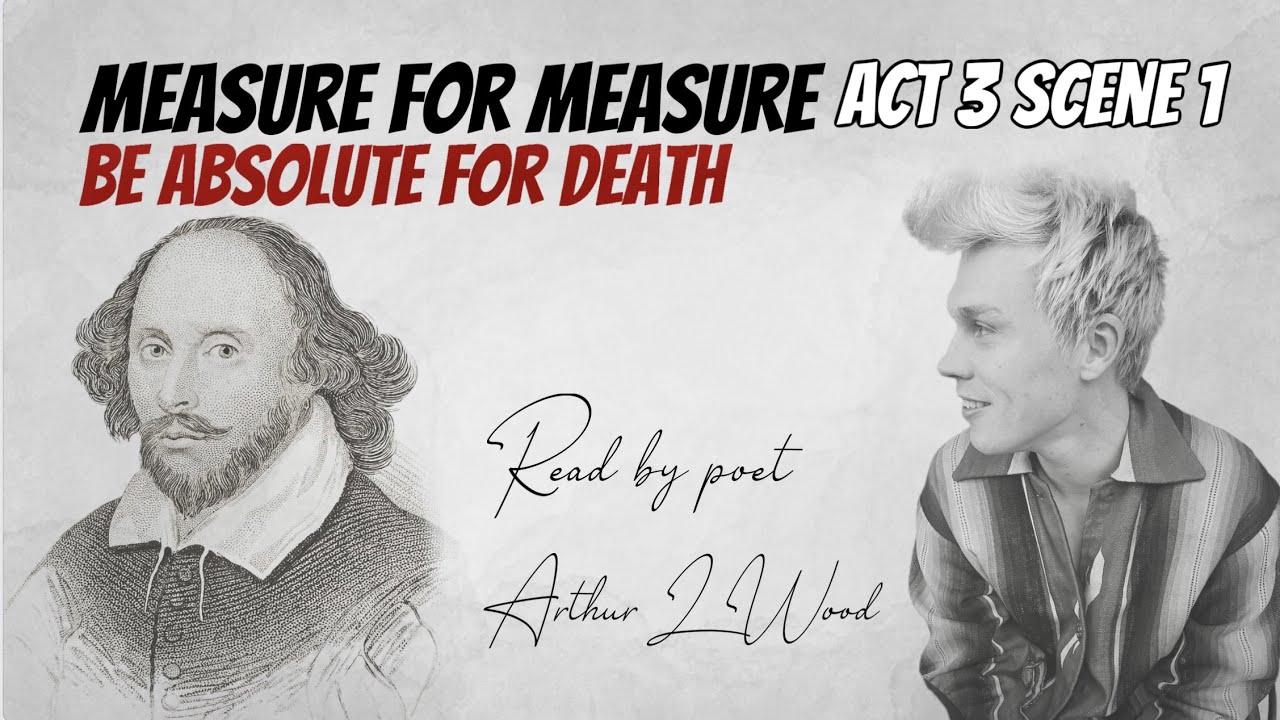 'Be absolute for death' - Duke from Measure for Measure by William ...
