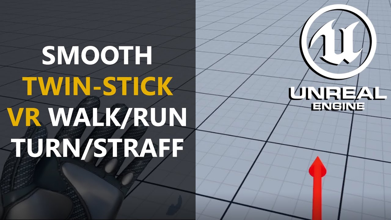 (Improved) Twin-Stick VR Player Movement with Speed Control ...