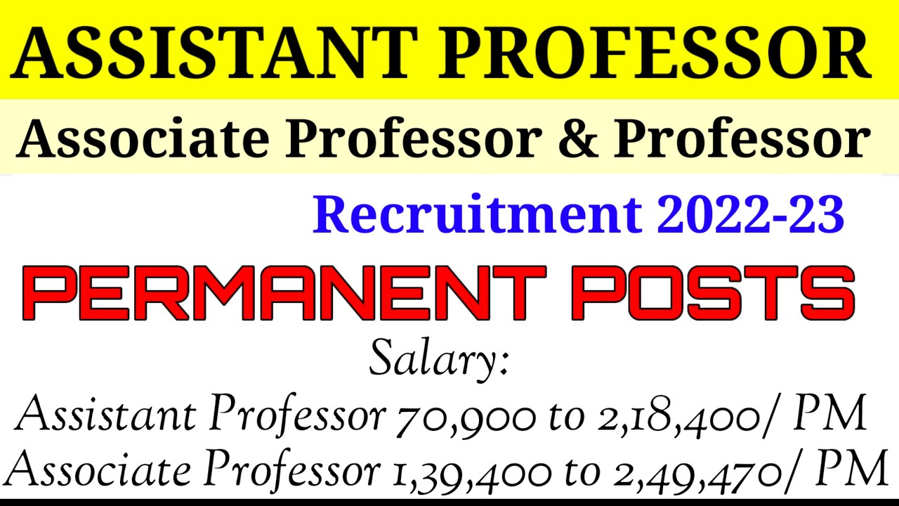 PERMANENT ASSISTANT PROFESSOR VACANCIES 2022 | ASSISTANT PROFESSOR ...