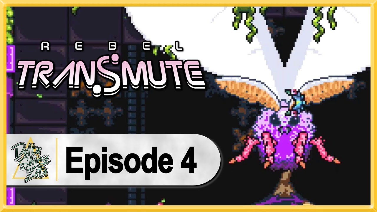 Rebel Transmute WALKTHROUGH PLAYTHROUGH LET'S PLAY GAMEPLAY - Part 4 ...