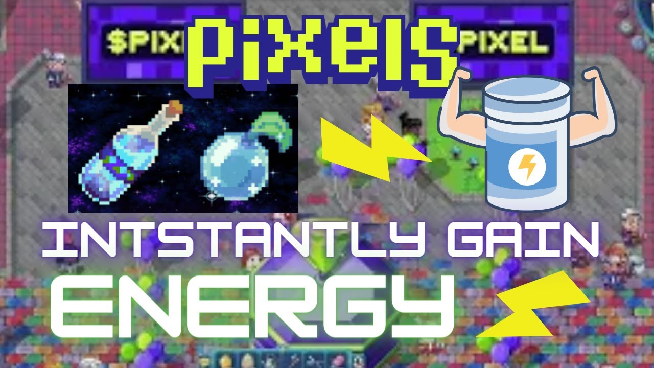 Instantly gain ENERGY in PIXELS - YouTube
