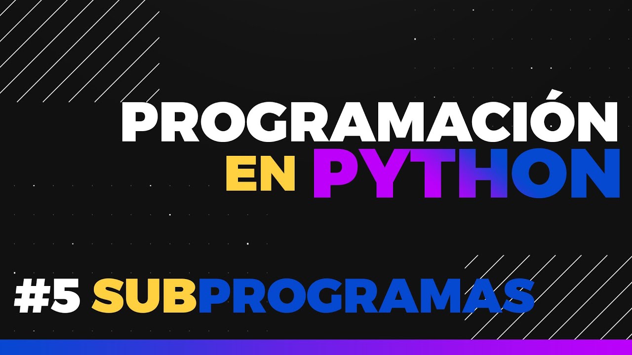 CLASE 5: SUBPROGRAMAS | Programación UCN - YouTube
